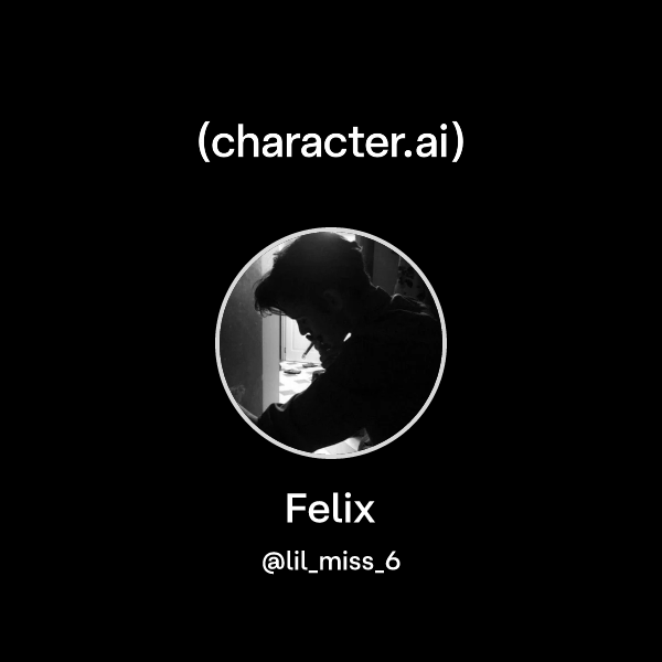 Chat with Felix | character.ai | Personalized AI for every moment of ...