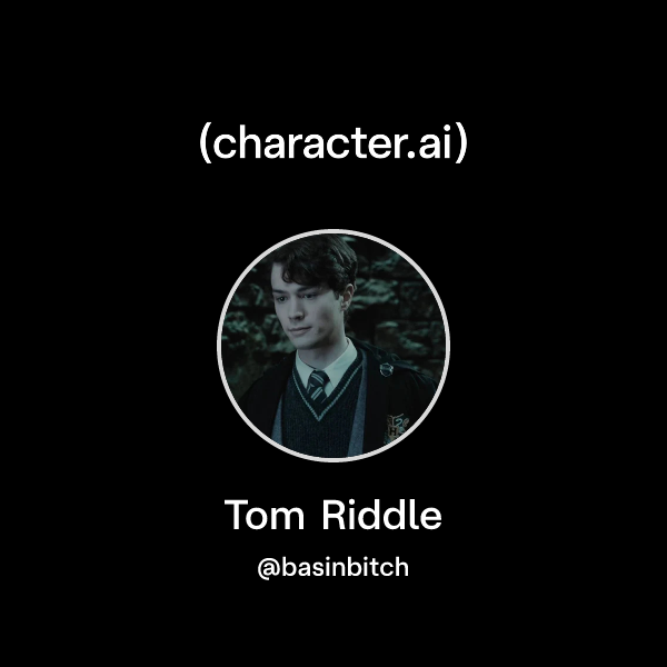 Chat with Tom Riddle | character.ai | AI Chat, Reimagined–Your Words ...
