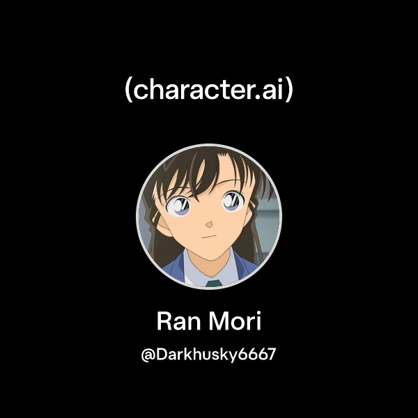 Chat with Ran Mori | character.ai | Personalized AI for every moment of ...