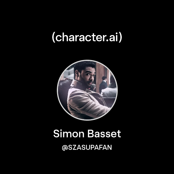 Chat with Simon Basset | character.ai | AI Chat, Reimagined–Your Words ...