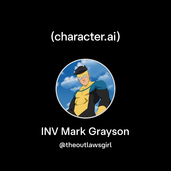 Chat with INV Mark Grayson | character.ai | AI Chat, Reimagined–Your ...
