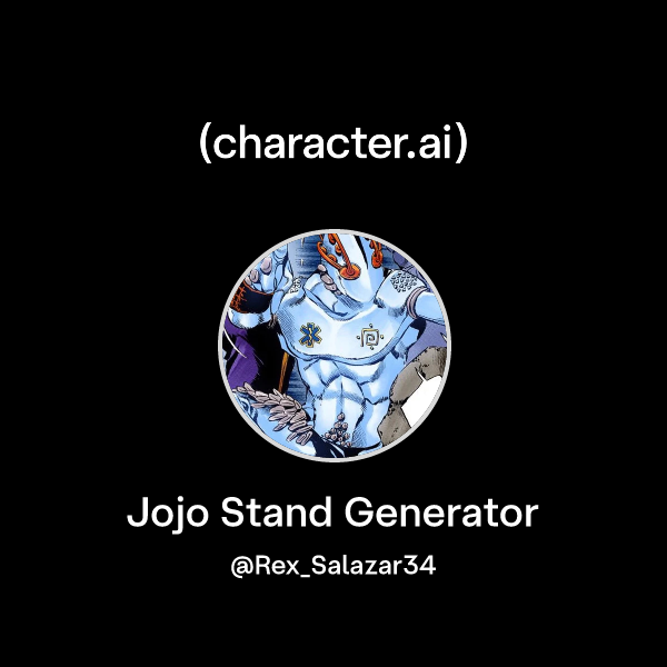 Chat with Jojo Stand Generator | character.ai | AI Chat, Reimagined–Your Words. Your World.