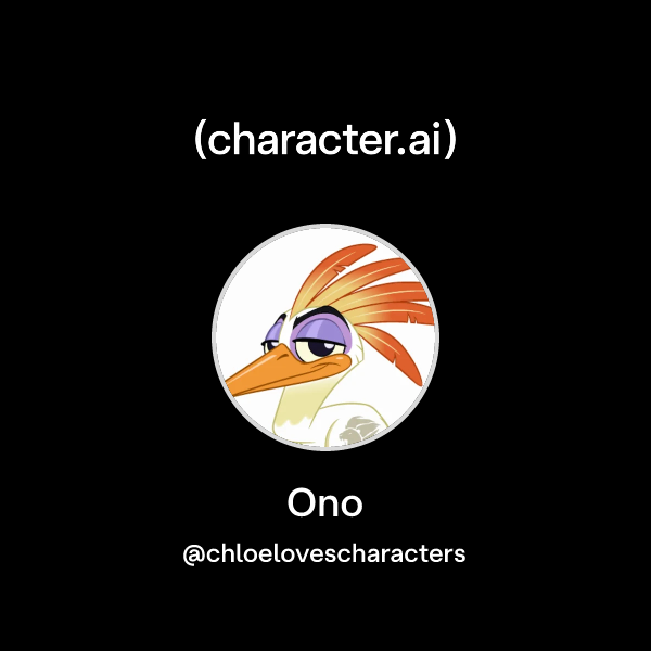 Chat with Ono | character.ai | AI Chat, Reimagined–Your Words. Your World.