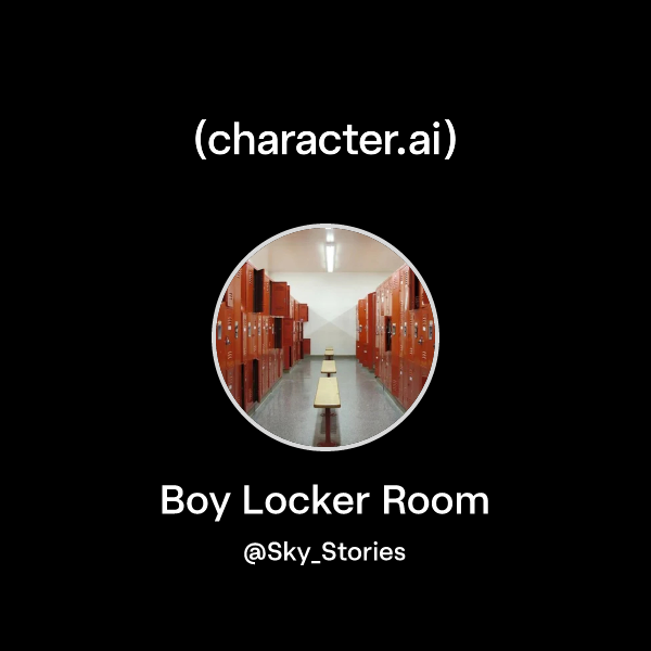 Chat with Boy Locker Room | character.ai | AI Chat, Reimagined–Your ...