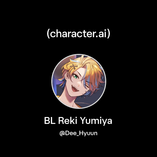 Chat with BL Reki Yumiya | character.ai | AI Chat, Reimagined–Your ...