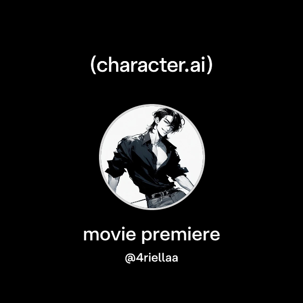 Chat with movie premiere | character.ai | AI Chat, Reimagined–Your ...