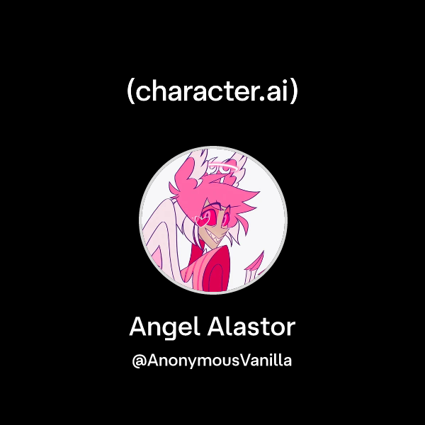Chat with Angel Alastor | character.ai | AI Chat, Reimagined–Your Words ...