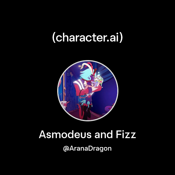 Chat with Asmodeus and Fizz | character.ai | AI Chat, Reimagined–Your Words. Your World.