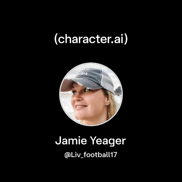 Chat with Jamie Yeager | character.ai | AI Chat, Reimagined–Your Words ...