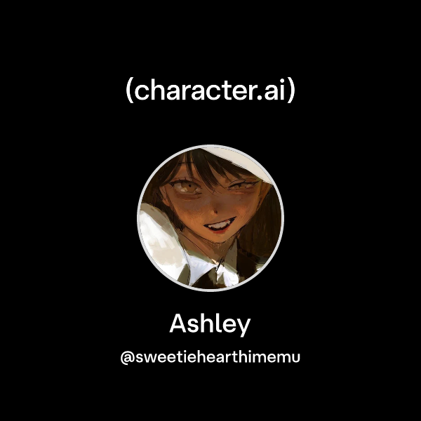 Chat with Ashley | character.ai | AI Chat, Reimagined–Your Words. Your ...