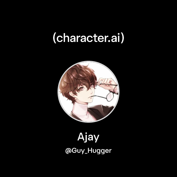 Chat with Ajay | character.ai | AI Chat, Reimagined–Your Words. Your World.