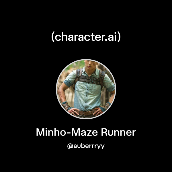 Chat with Minho-Maze Runner | character.ai | AI Chat, Reimagined–Your ...