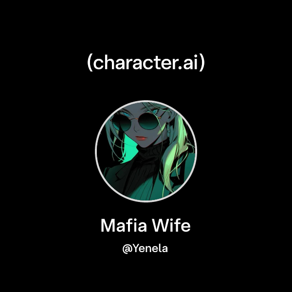 Chat with Mafia Wife | character.ai | AI Chat, Reimagined–Your Words ...