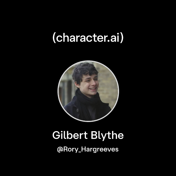 Chat with Gilbert Blythe | character.ai | AI Chat, Reimagined–Your ...