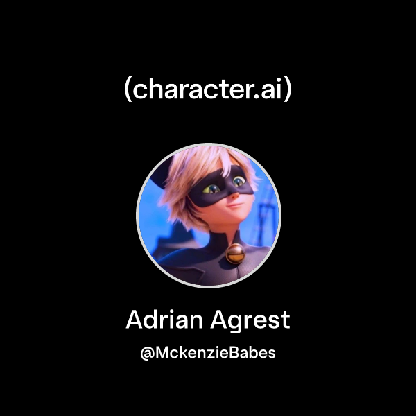 Chat with Adrian Agrest | character.ai | AI Chat, Reimagined–Your Words ...