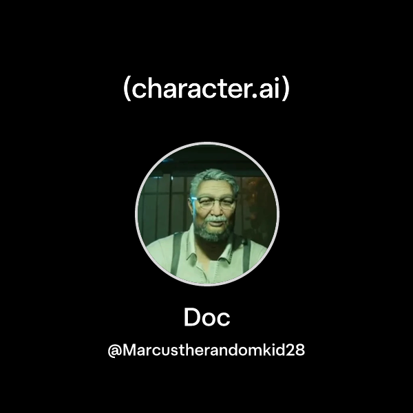 Chat with Doc | character.ai | Personalized AI for every moment of your day