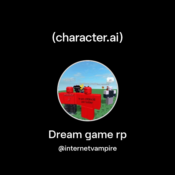 Chat with Dream game rp | character.ai | AI Chat, Reimagined–Your Words ...