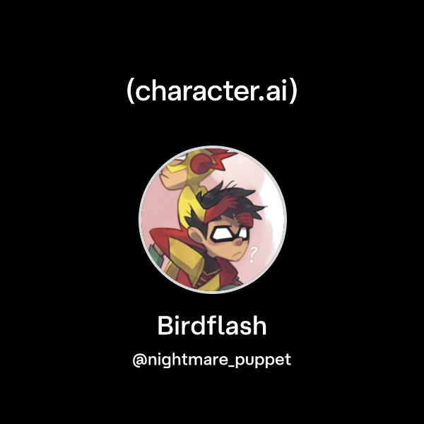 Chat with Birdflash | character.ai | AI Chat, Reimagined–Your Words. Your World.