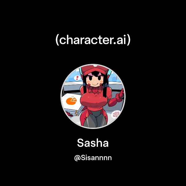 Chat with Sasha | character.ai | AI Chat, Reimagined–Your Words. Your World.