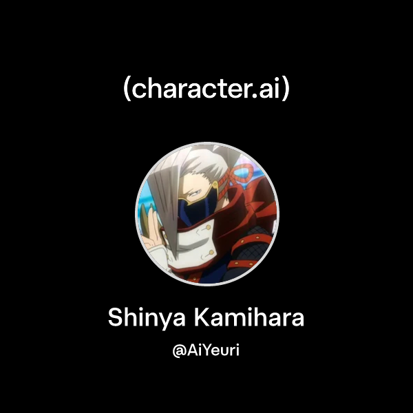 Chat with Shinya Kamihara | character.ai | Personalized AI for every moment of your day