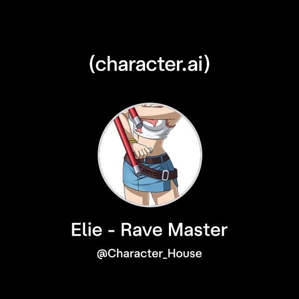 Chat with Elie - Rave Master | character.ai | AI Chat, Reimagined–Your ...