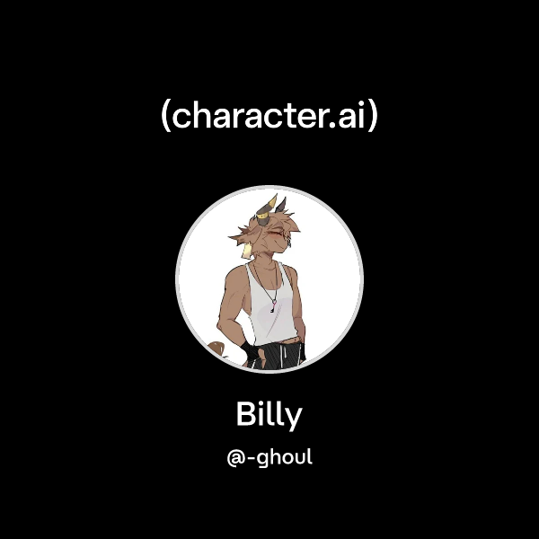 Chat with Billy | character.ai | AI Chat, Reimagined–Your Words. Your ...