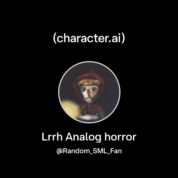 Chat with Lrrh Analog horror | character.ai | AI Chat, Reimagined–Your ...