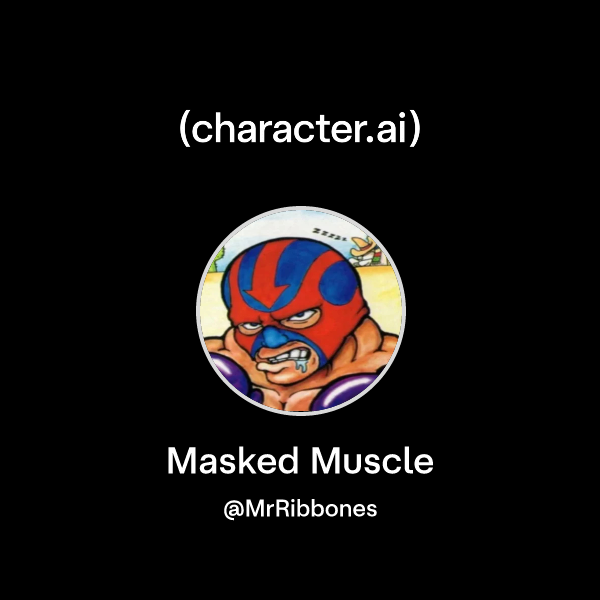 Chat with Masked Muscle | character.ai | AI Chat, Reimagined–Your Words ...