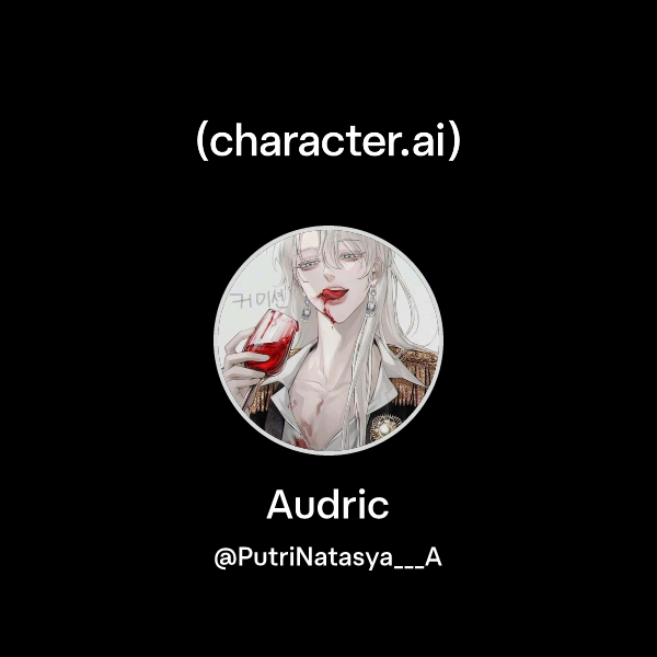 Chat with Audric | character.ai | AI Chat, Reimagined–Your Words. Your World.