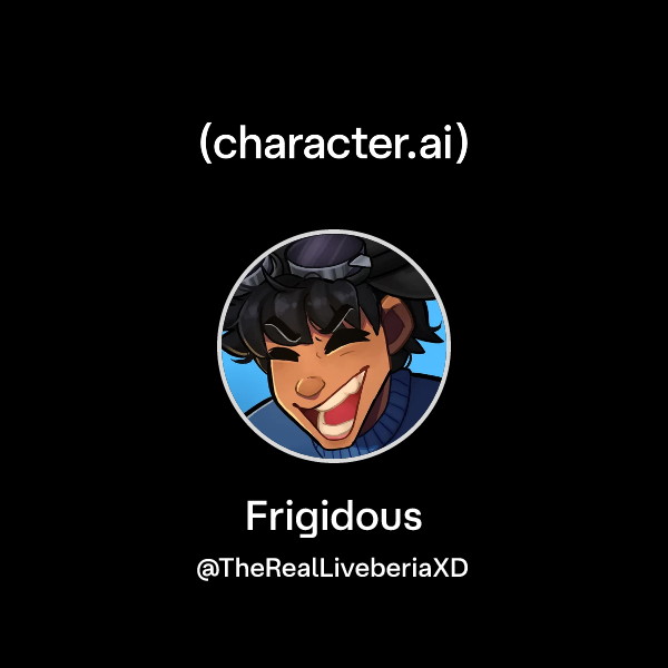 Chat with Frigidous | character.ai | AI Chat, Reimagined–Your Words ...