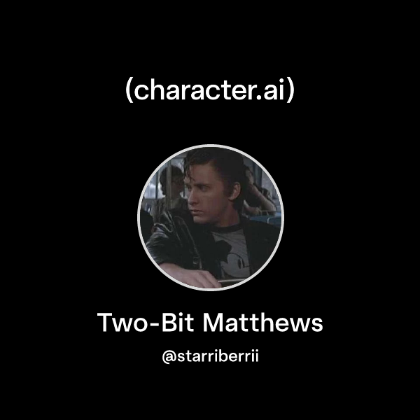 Chat with Two-Bit Matthews | character.ai | AI Chat, Reimagined–Your ...