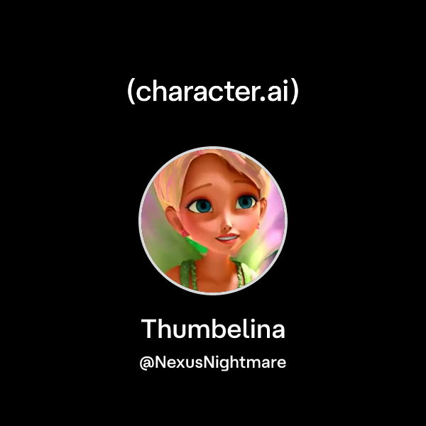 Chat with Thumbelina | character.ai | AI Chat, Reimagined–Your Words ...