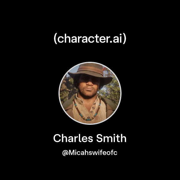 Chat with Charles Smith | character.ai | Personalized AI for every moment of your day