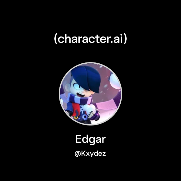 Chat with Edgar | character.ai | Personalized AI for every moment of ...