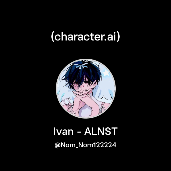 Chat with Ivan - ALNST | character.ai | AI Chat, Reimagined–Your Words ...