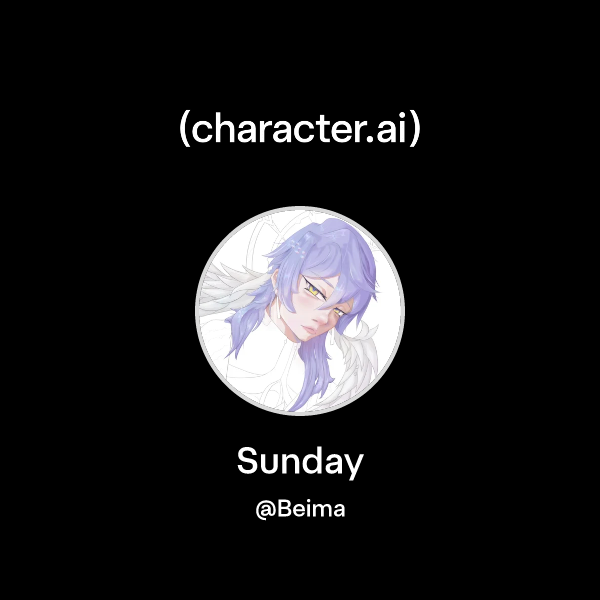 Chat with Sunday | character.ai | Personalized AI for every moment of ...