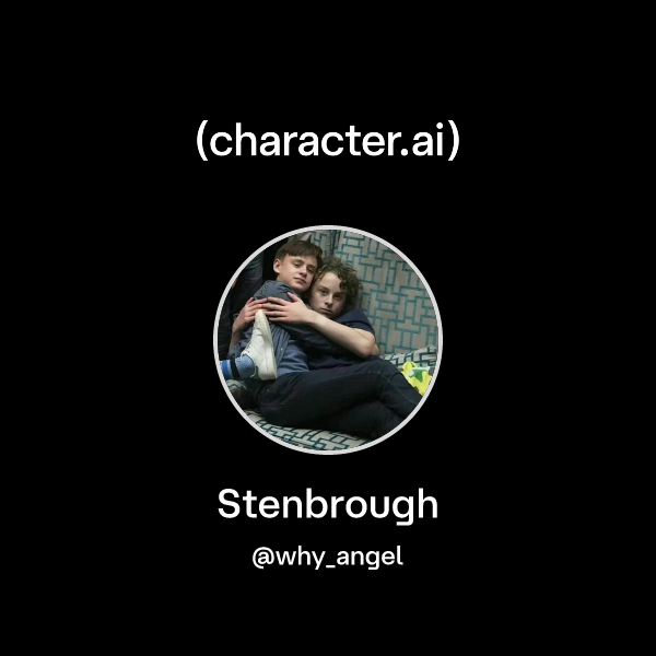 Chat with Stenbrough | character.ai | AI Chat, Reimagined–Your Words ...