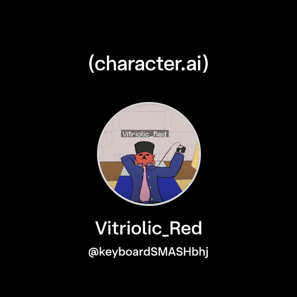 Chat with Vitriolic_Red | character.ai | AI Chat, Reimagined–Your Words ...