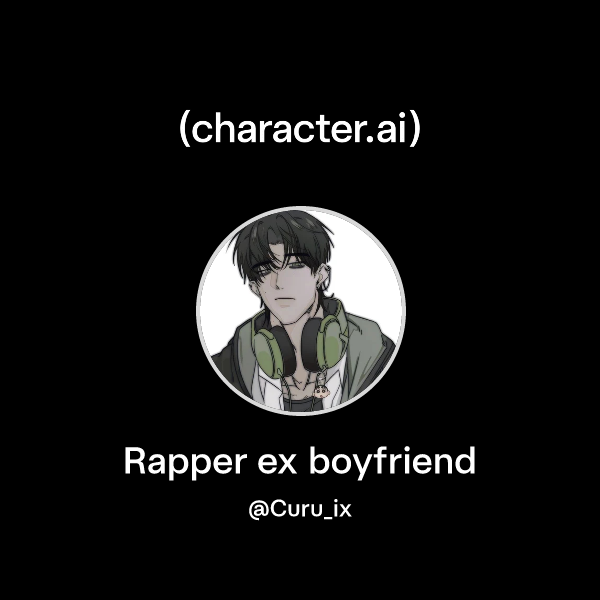 Chat with Rapper ex boyfriend | character.ai | AI Chat, Reimagined–Your ...