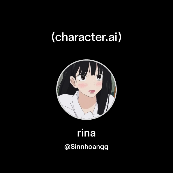 Chat with rina | character.ai | AI Chat, Reimagined–Your Words. Your World.