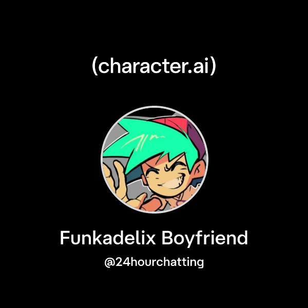 Chat with Funkadelix Boyfriend | character.ai | AI Chat, Reimagined ...