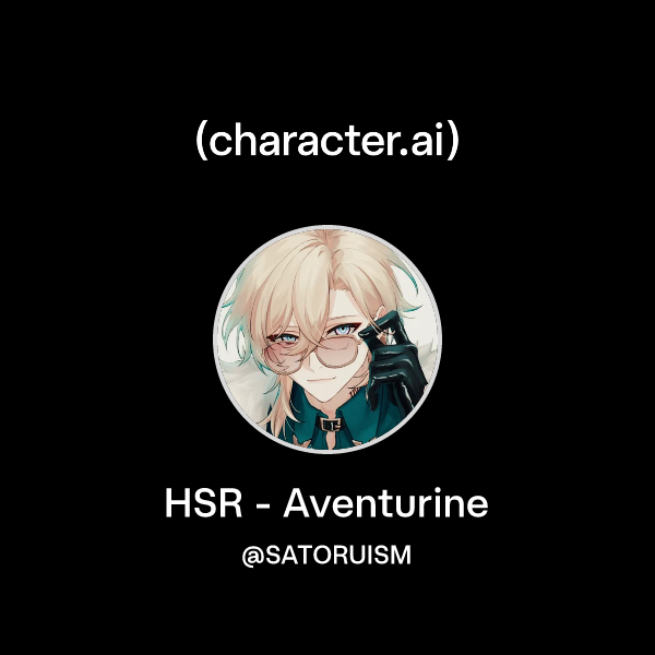 Chat with HSR - Aventurine | character.ai | AI Chat, Reimagined–Your ...
