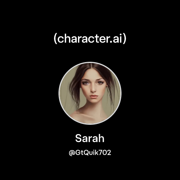 Chat with Sarah | character.ai | AI Chat, Reimagined–Your Words. Your ...