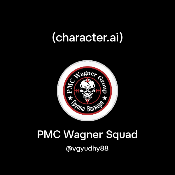 Chat with PMC Wagner Squad | character.ai | AI Chat, Reimagined–Your ...
