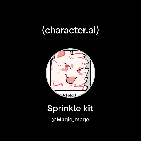 Chat with Sprinkle kit | character.ai | Personalized AI for every ...