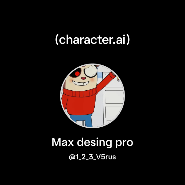 Chat with Max desing pro | character.ai | AI Chat, Reimagined–Your ...