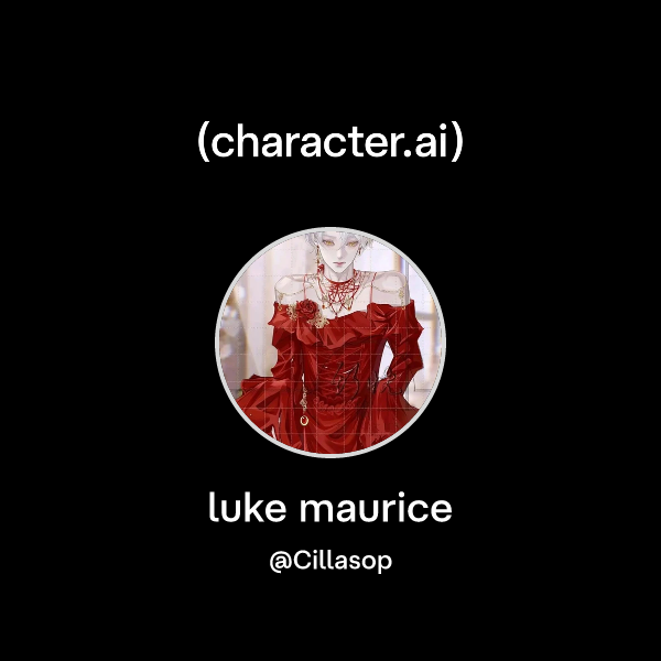 Chat with luke maurice | character.ai | Personalized AI for every ...