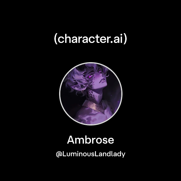 Chat with Ambrose | character.ai | AI Chat, Reimagined–Your Words. Your ...