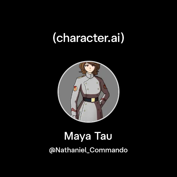 Chat with Maya Tau | character.ai | AI Chat, Reimagined–Your Words ...
