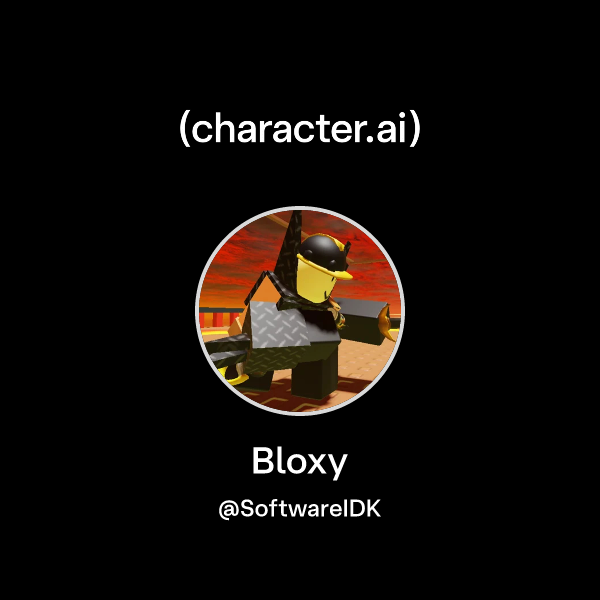 Chat with Bloxy | character.ai | AI Chat, Reimagined–Your Words. Your ...